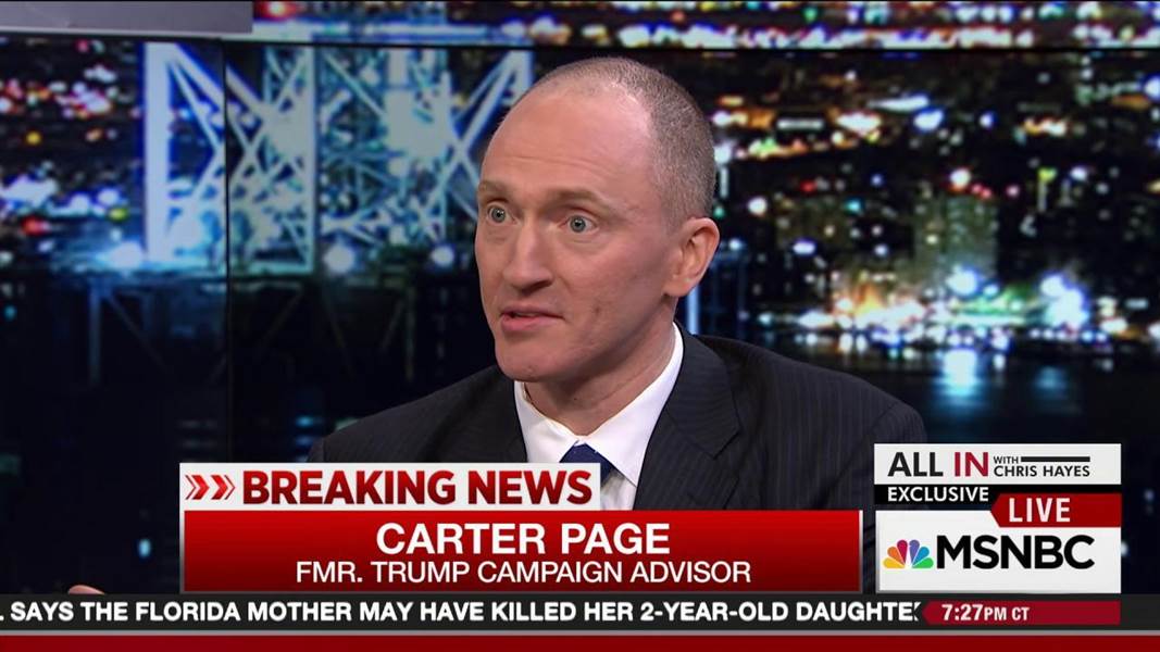 Carter Page Was The Subject Of An FBI Warrant As Of Summer 2016 ...